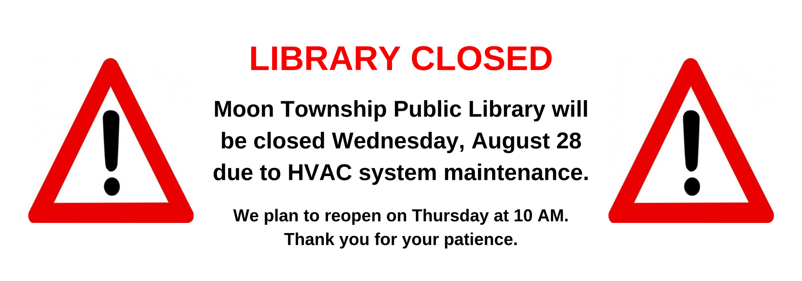 Library Closed 2019 08 28 – Moon Township Public Library